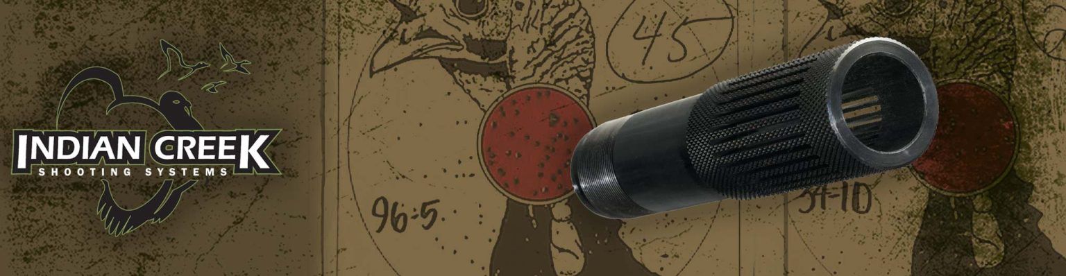 Choke Tubes - Indian Creek Shooting Systems